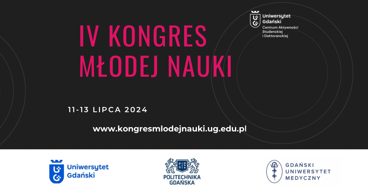 IV Kongres Młodej Nauki rozpocznie się już 11 lipca | Aktualności - Uniwersytet Gdański